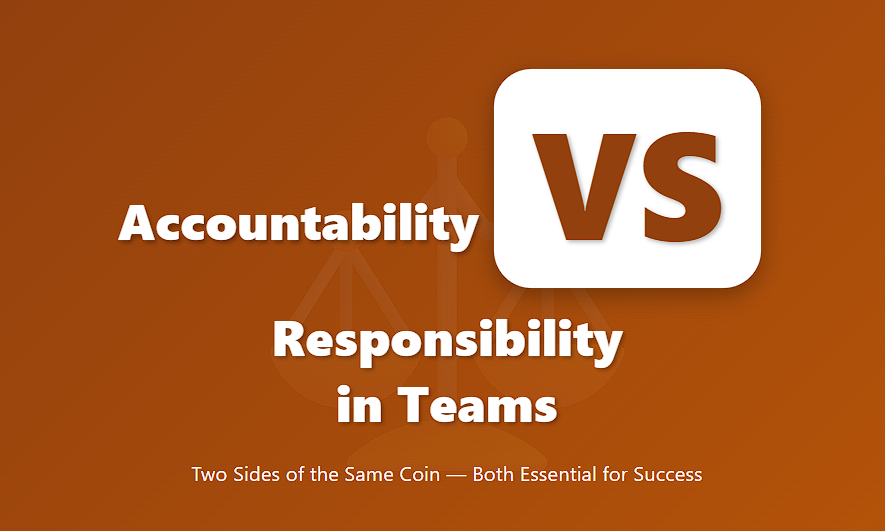 Accountability vs Responsibility in Teams - All Best Software